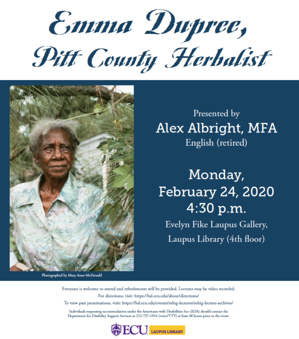 Emma Dupree, Pitt County Herbalist - R.A. Fountain